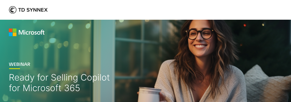 Mw Ready For Selling Copilot For Microsoft 365 Webinar Jan 30th